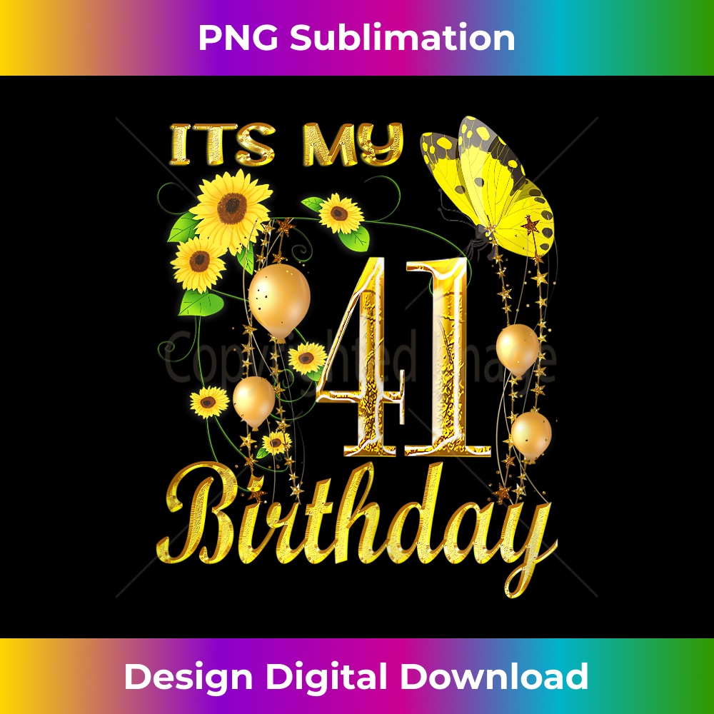 Womens Its My 41th Birthday 41 Year Old Girl Sunflower Butte | Inspire ...