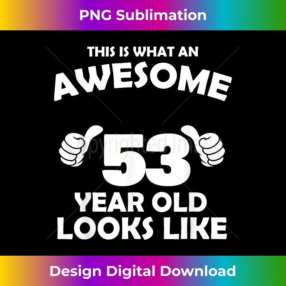What An Awesome 53 Year Old Looks Like - Birthday - Luxe Sub | Inspire ...