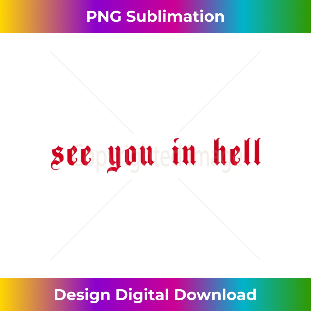 See You In Hell - Aesthetic Grunge Satan Gothic Occult - Lux - Inspire ...