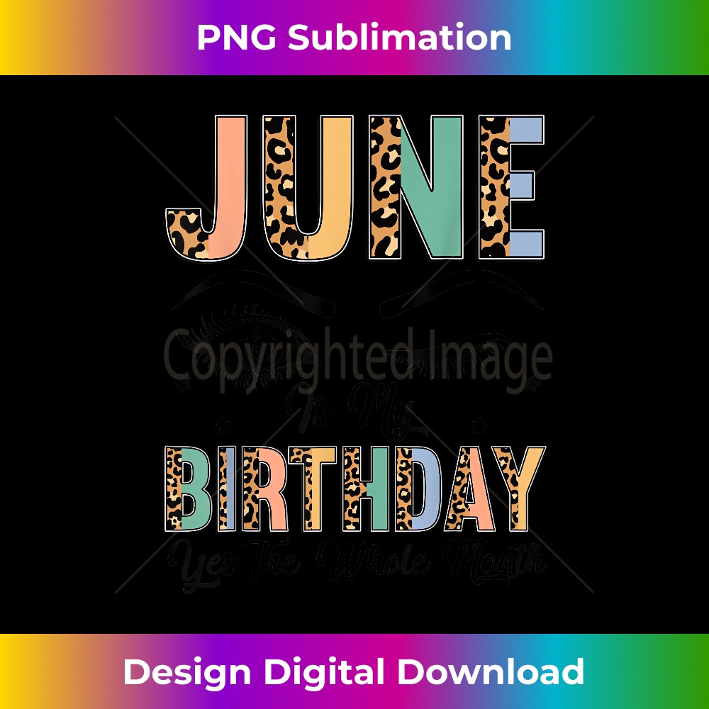 June Is My Birthday The Whole Month June Birthd - Minimalist | Inspire ...