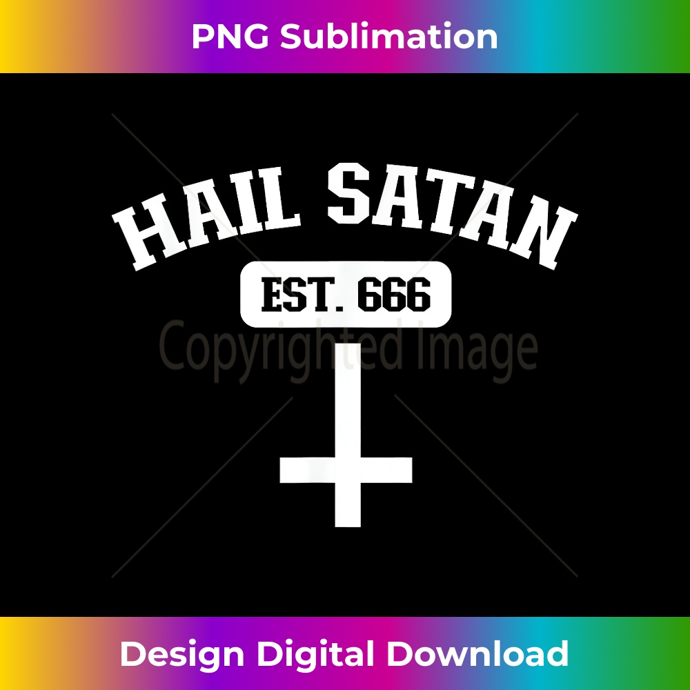 Hail Satan Established 666 Funny Satanist Hail S - Urban Sub | Inspire Uplift