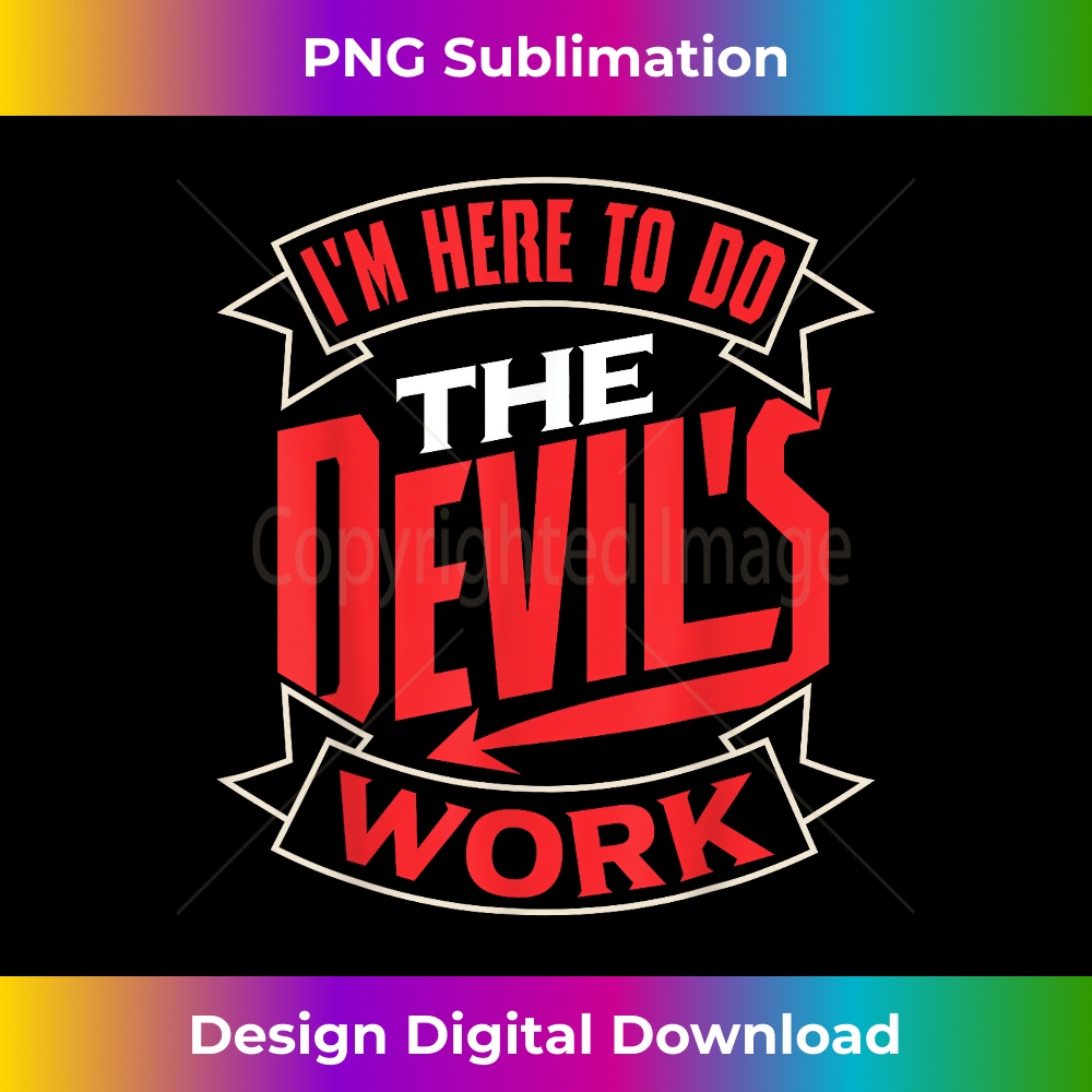 Satanic Devils Work Satani - Artisanal Sublimation PNG File - Inspire ...