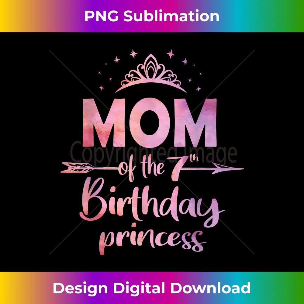 Mom Of The 7th Birthday Princess Girl 7 Years Old B-d - Futu | Inspire ...