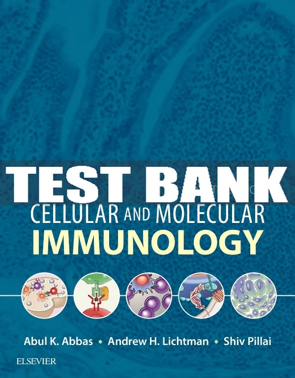 Test Bank For Cellular And Molecular Immunology All Chapters | Inspire ...