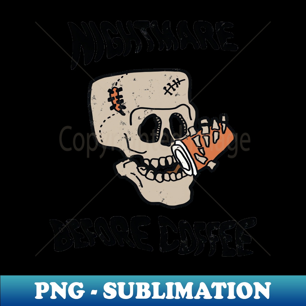 Nightmare Before Coffee Skull Skeleton Drinking Coffee Caffe | Inspire ...