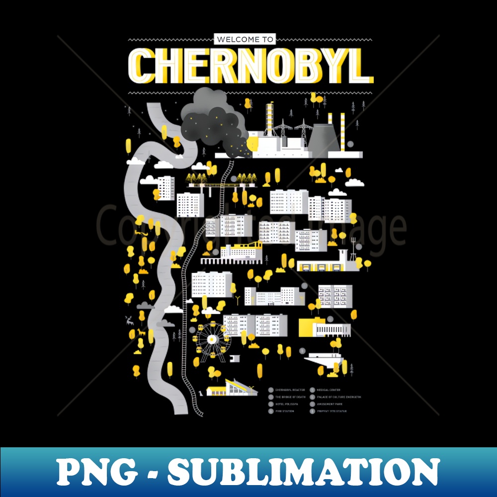 Welcome to Chernobyl - High-Resolution PNG Sublimation File | Inspire ...