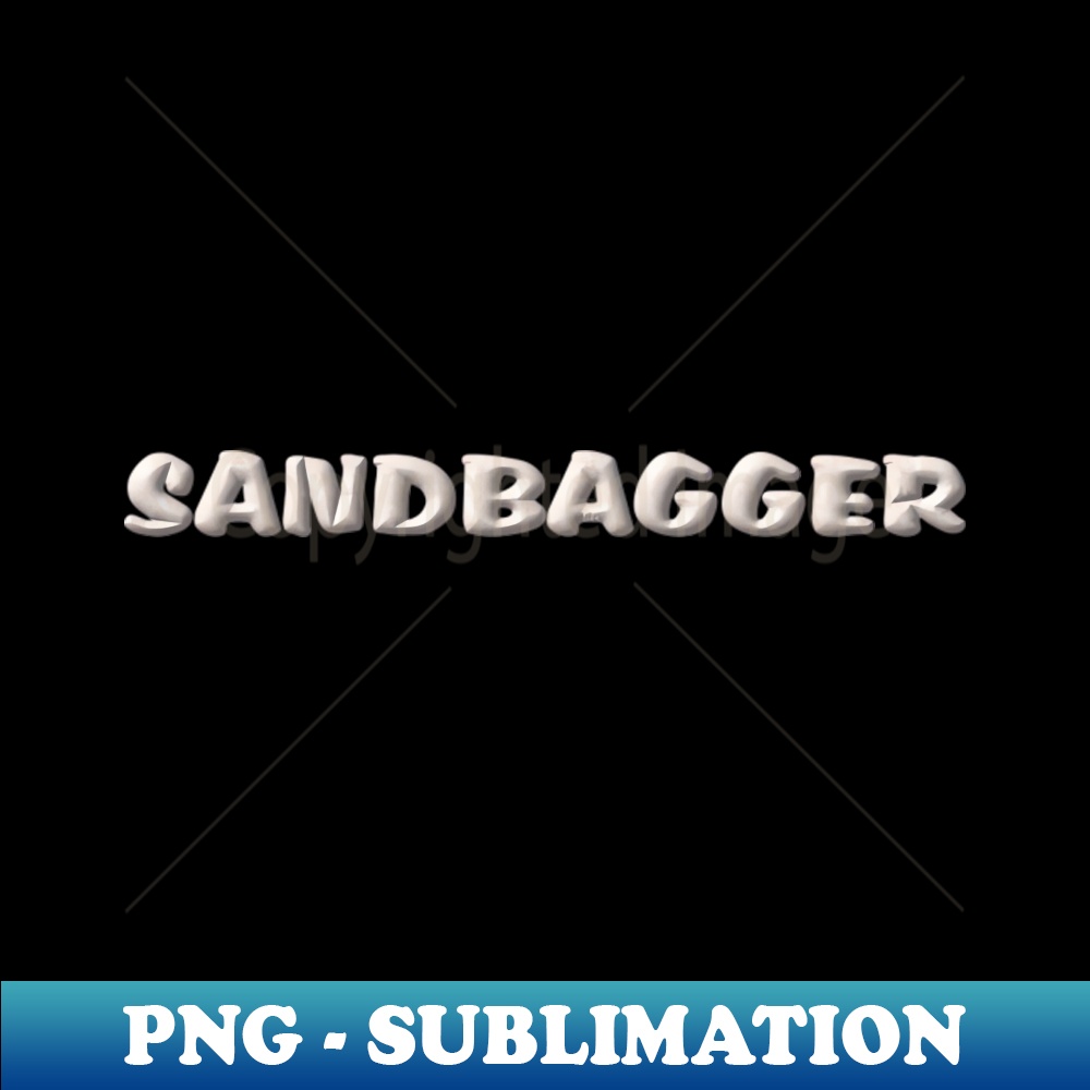 Sandbagger - PNG Transparent Digital Download File for Subli | Inspire ...