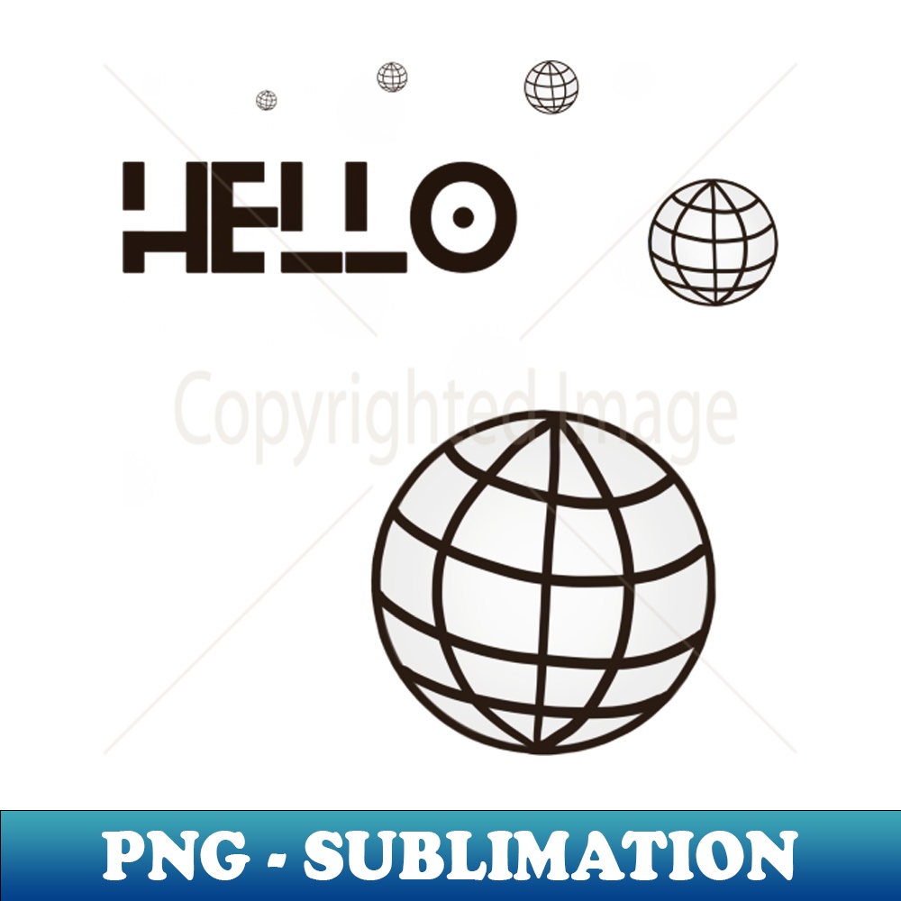 Hello planet - PNG Transparent Sublimation Design - Vibrant | Inspire Uplift