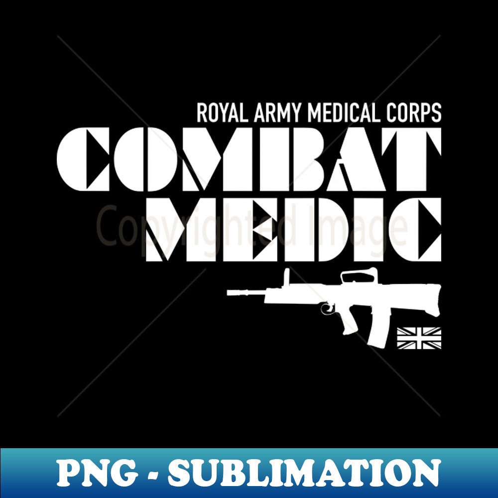 Royal Army Medical Corps - Combat Medic - Stylish Sublimatio | Inspire ...