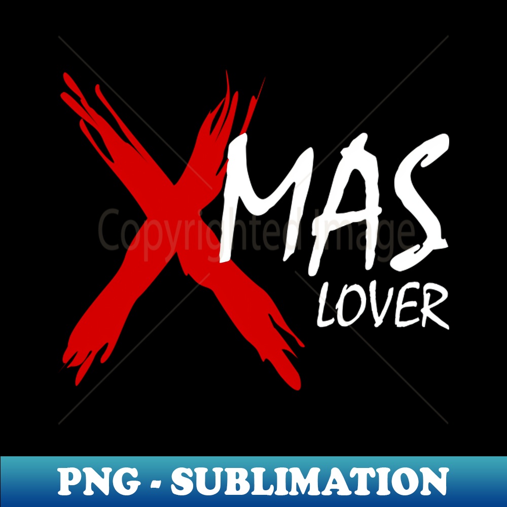 X-Mas lover - Sublimation-Ready PNG File - Stunning Sublimat | Inspire ...