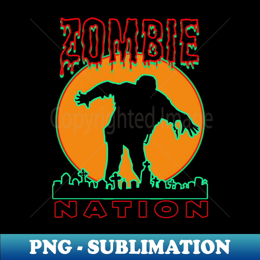 Zombie Nation Graphic - Special Edition Sublimation PNG File - Inspire ...