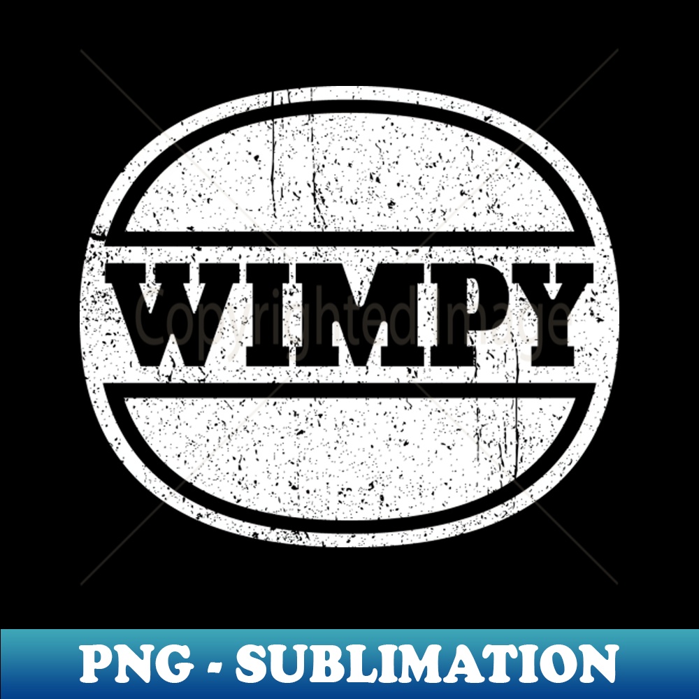 Defunct Wimpy Burger - Professional Sublimation Digital Down - Inspire ...