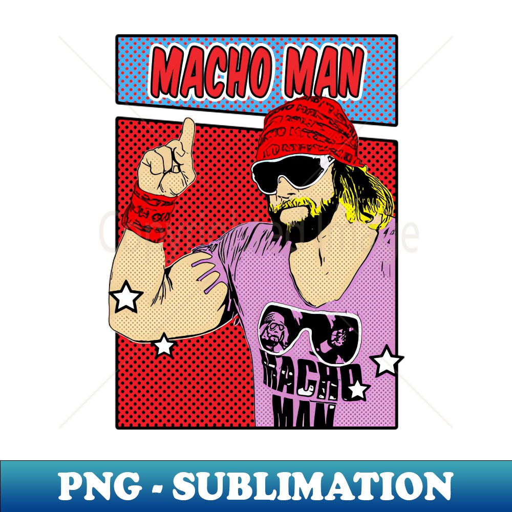 Macho Man Pop Art Comic Style - PNG Transparent Sublimation | Inspire ...
