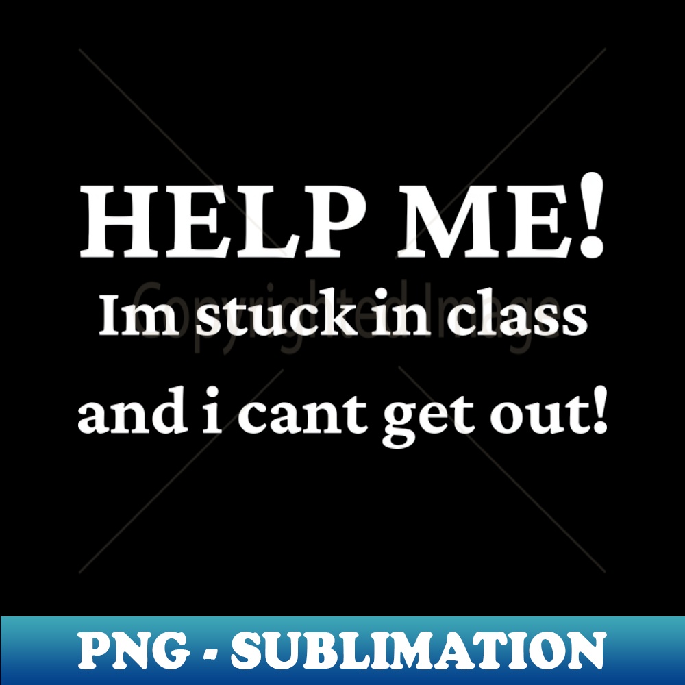 Funny Back to school saying for students - Instant PNG Subli - Inspire ...