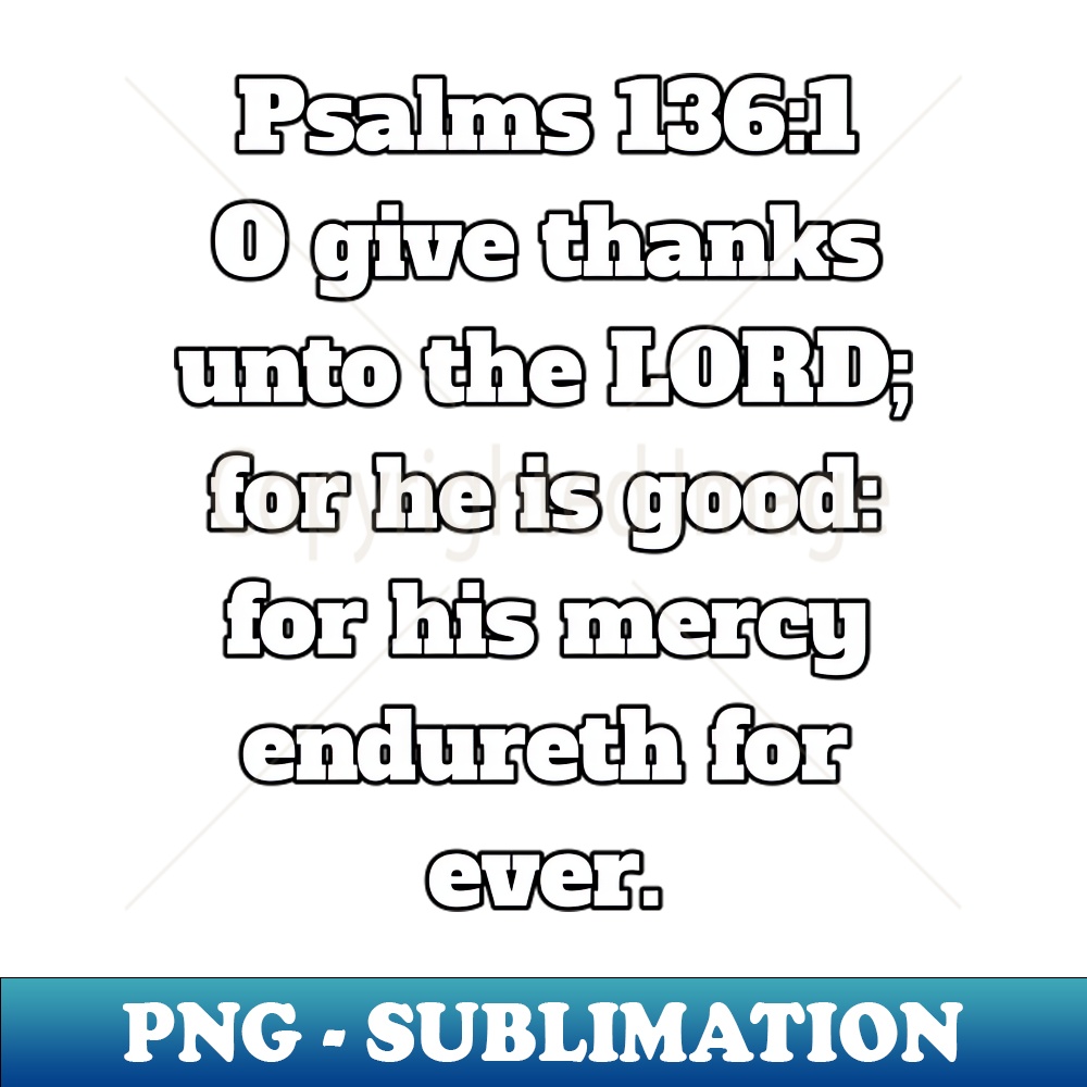 Psalm 1361 King James Version KJV Bible Verse Typography - A | Inspire ...