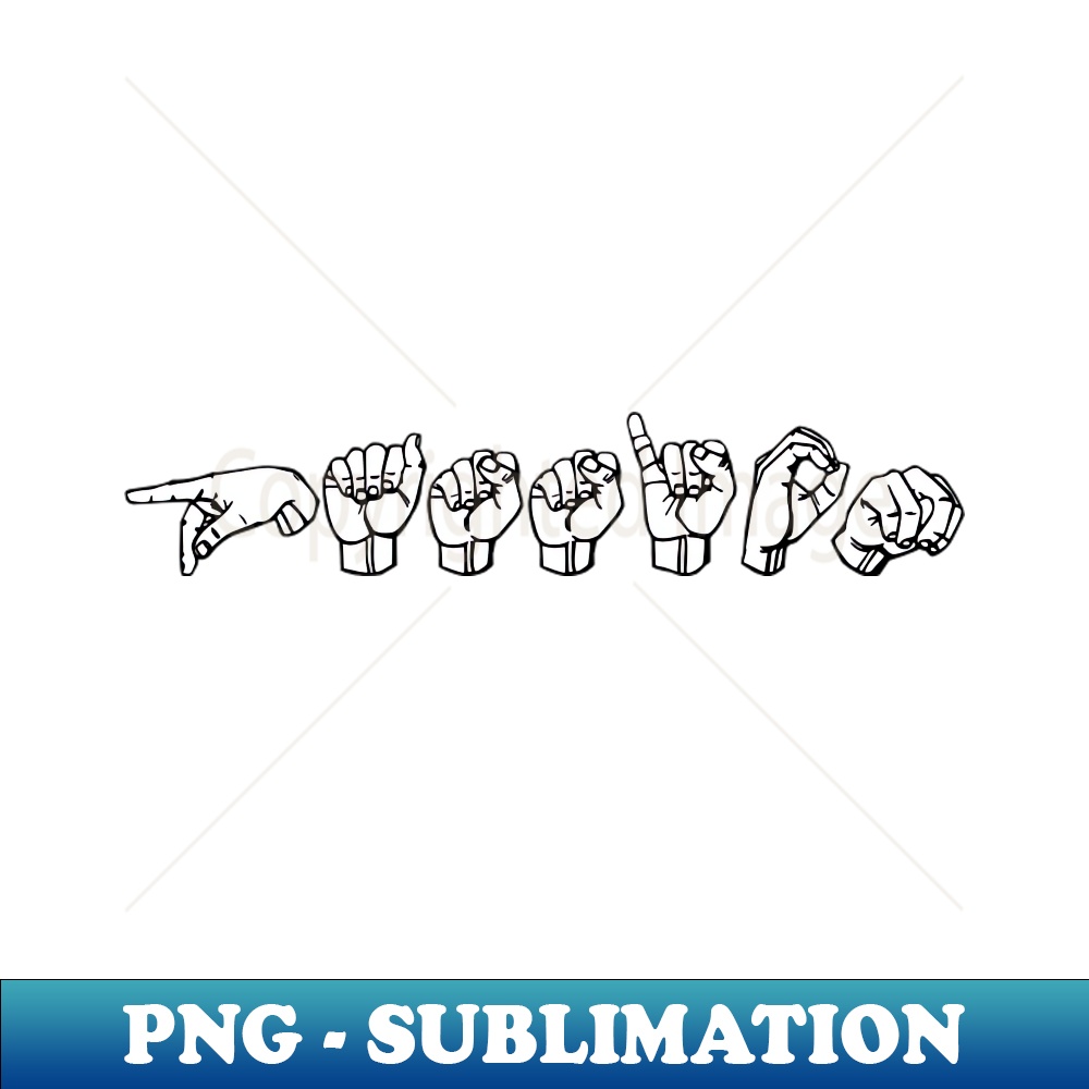 PASSION ASL Sign Language Design - PNG Transparent Sublimati | Inspire ...