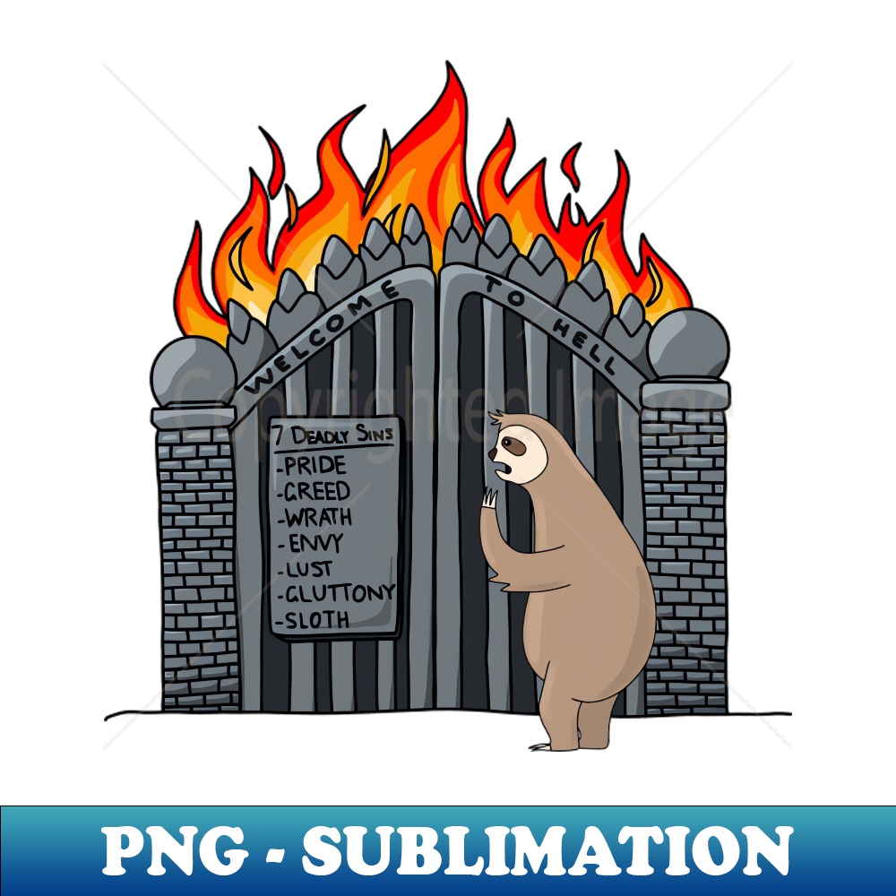 Welcome to Hell Sloth - Professional Sublimation Digital Dow | Inspire ...