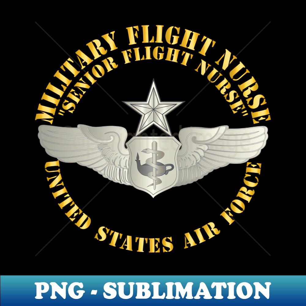 Military Flight Nurse - Flight Nurse - Seior - Premium Subli | Inspire ...