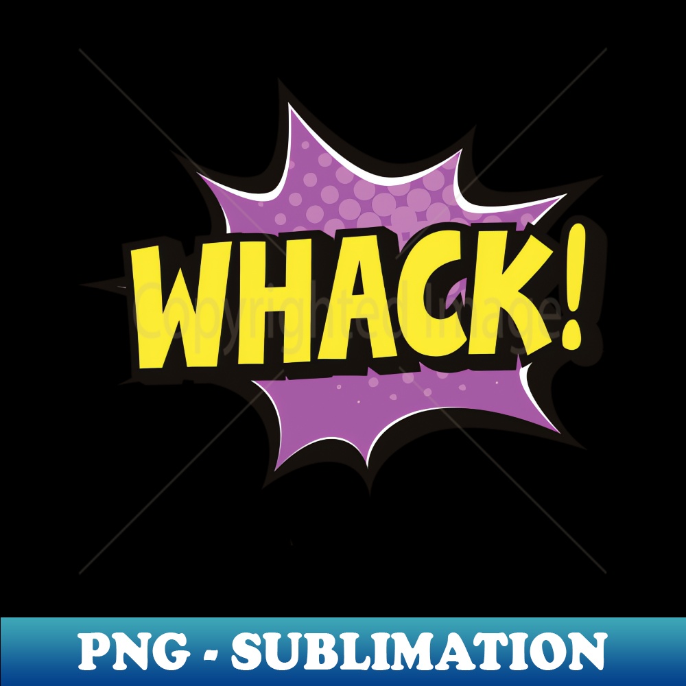 WHACK comic - Exclusive Sublimation Digital File - Bring You - Inspire ...