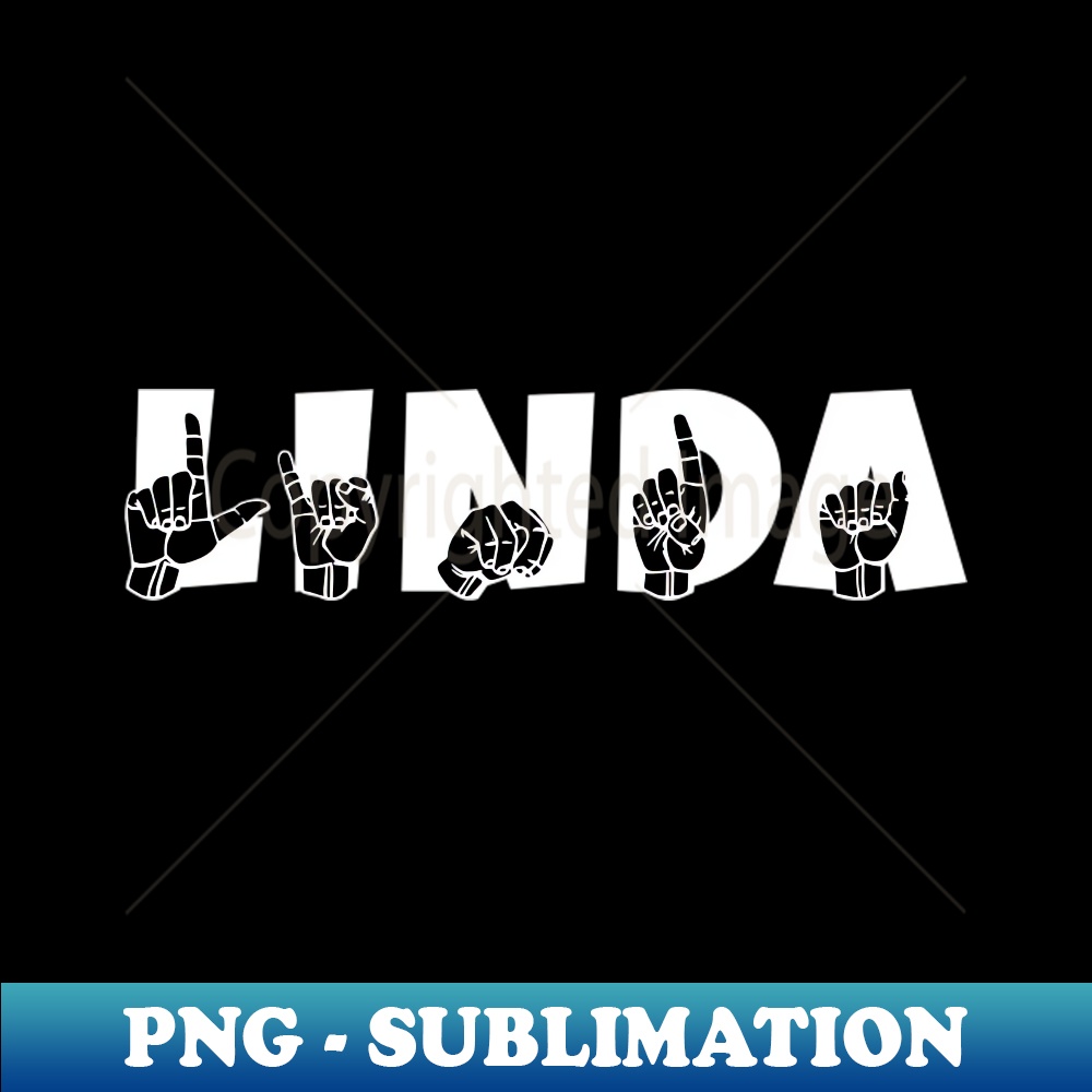 LINDA ASL Sign Language Design - Sublimation-Ready PNG File | Inspire ...