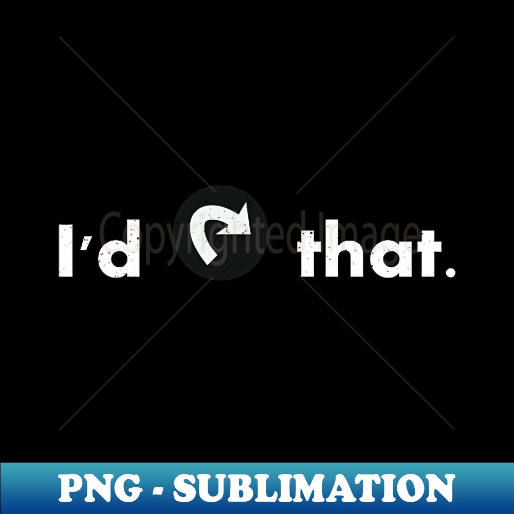 Id-tap-that-Magic-The-Gathering - Exclusive PNG Sublimation | Inspire ...