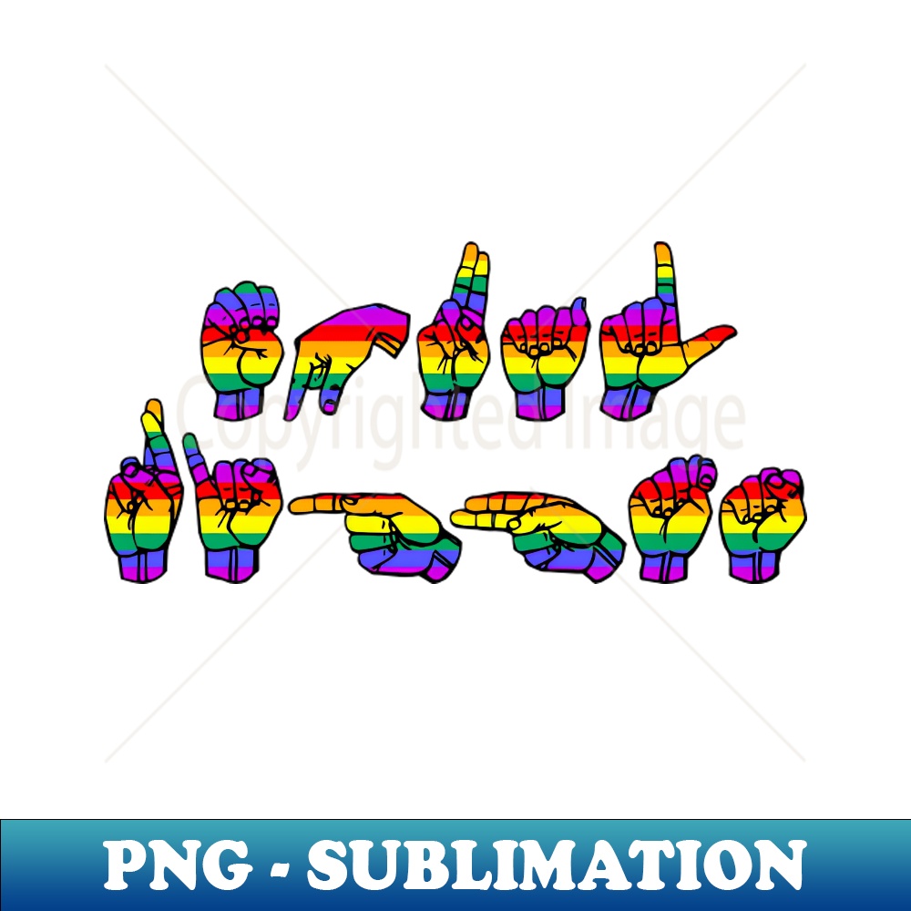 EQUAL RIGHTS Fingerspelled Rainbow ASL American Sign Languag | Inspire ...