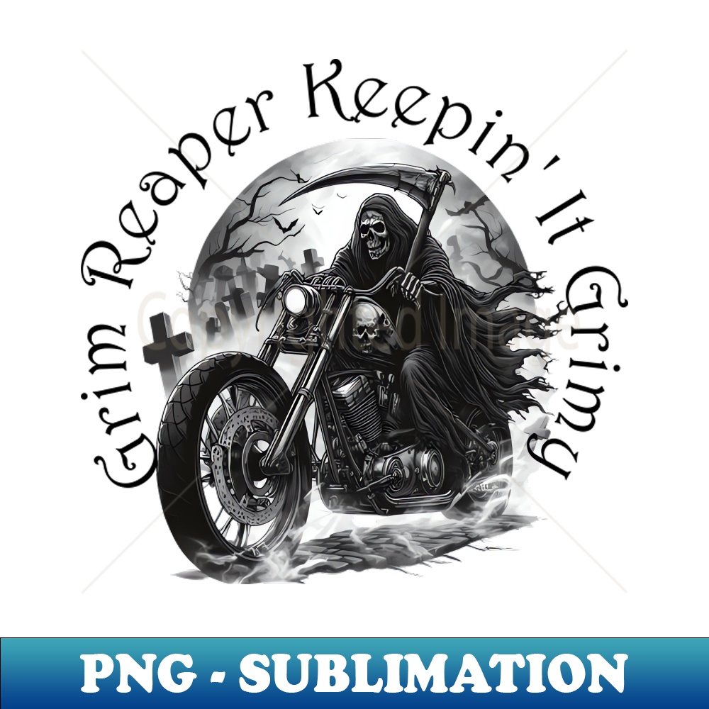 Grim Reaper Keepin It Grimy - PNG Transparent Digital Downlo | Inspire ...