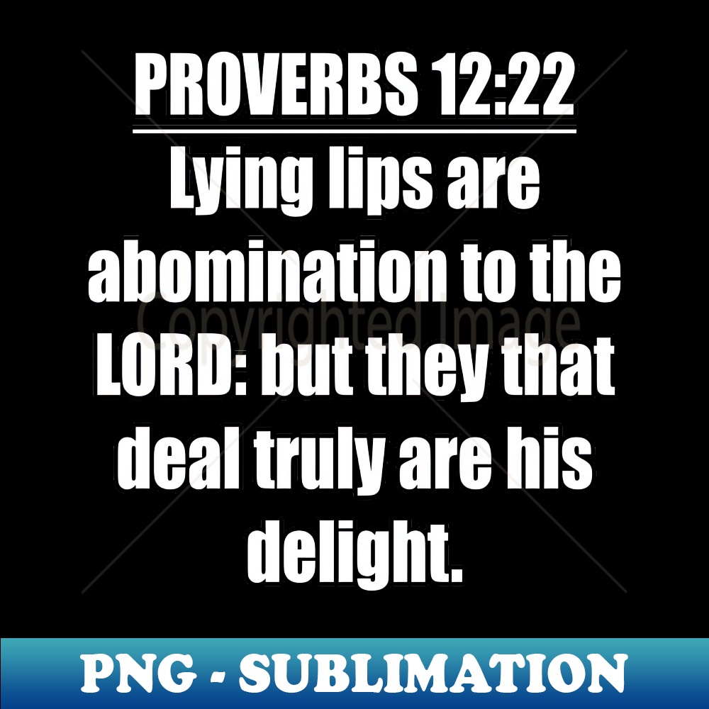 Proverbs 1222 King James Version Bible Verse - Exclusive PNG | Inspire ...