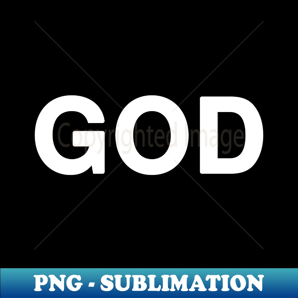 GOD Text Typography - Unique Sublimation PNG Download - Perf | Inspire ...