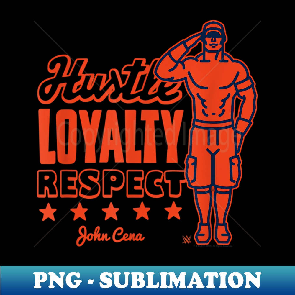 John Cena Hustle Loyalty Respect Vintage - PNG Transparent S - Inspire ...
