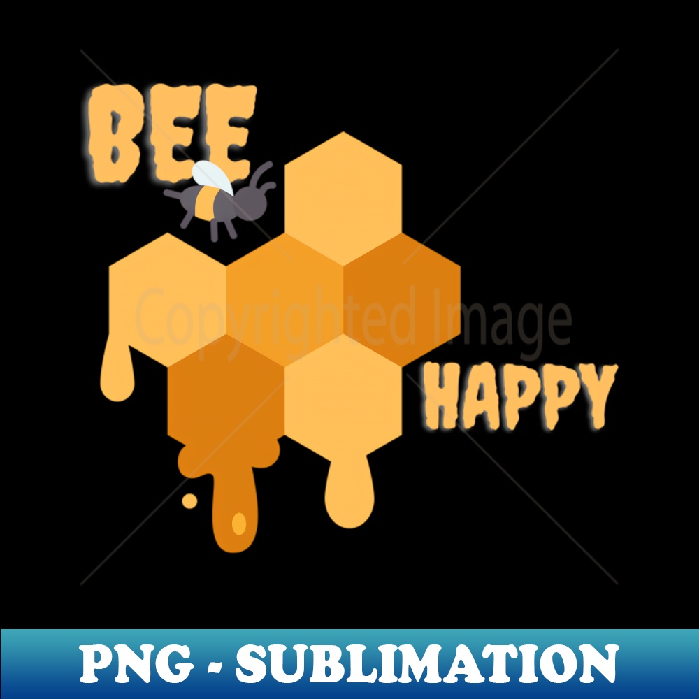 Bee Happy - PNG Transparent Digital Download File for Sublim - Inspire ...