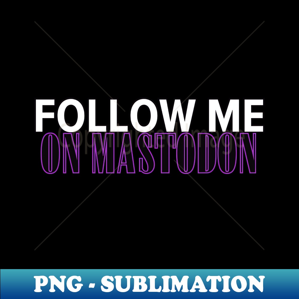 Follow Me on Mastodon - Connect on Decentralized Social Medi | Inspire Uplift