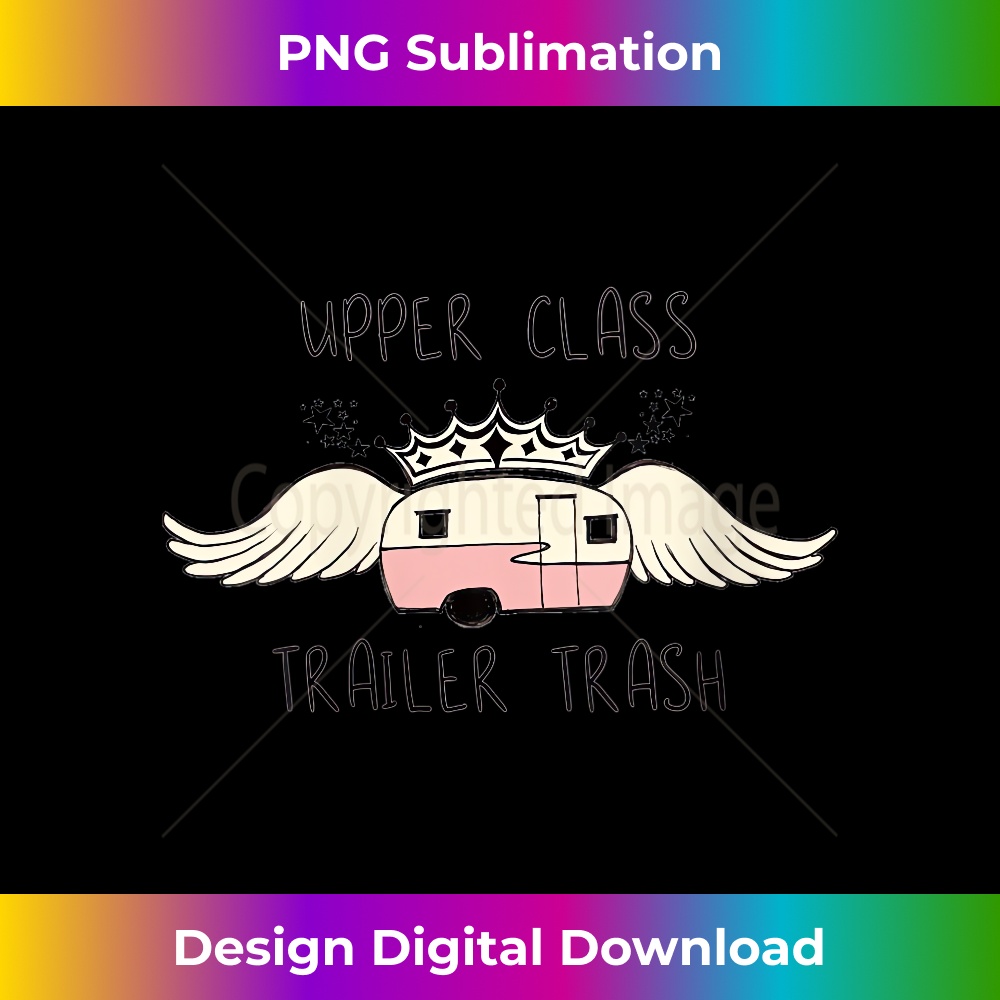 Womens Upper Class Trailer Trash Vintage RV Graphic V-Ne - A | Inspire ...