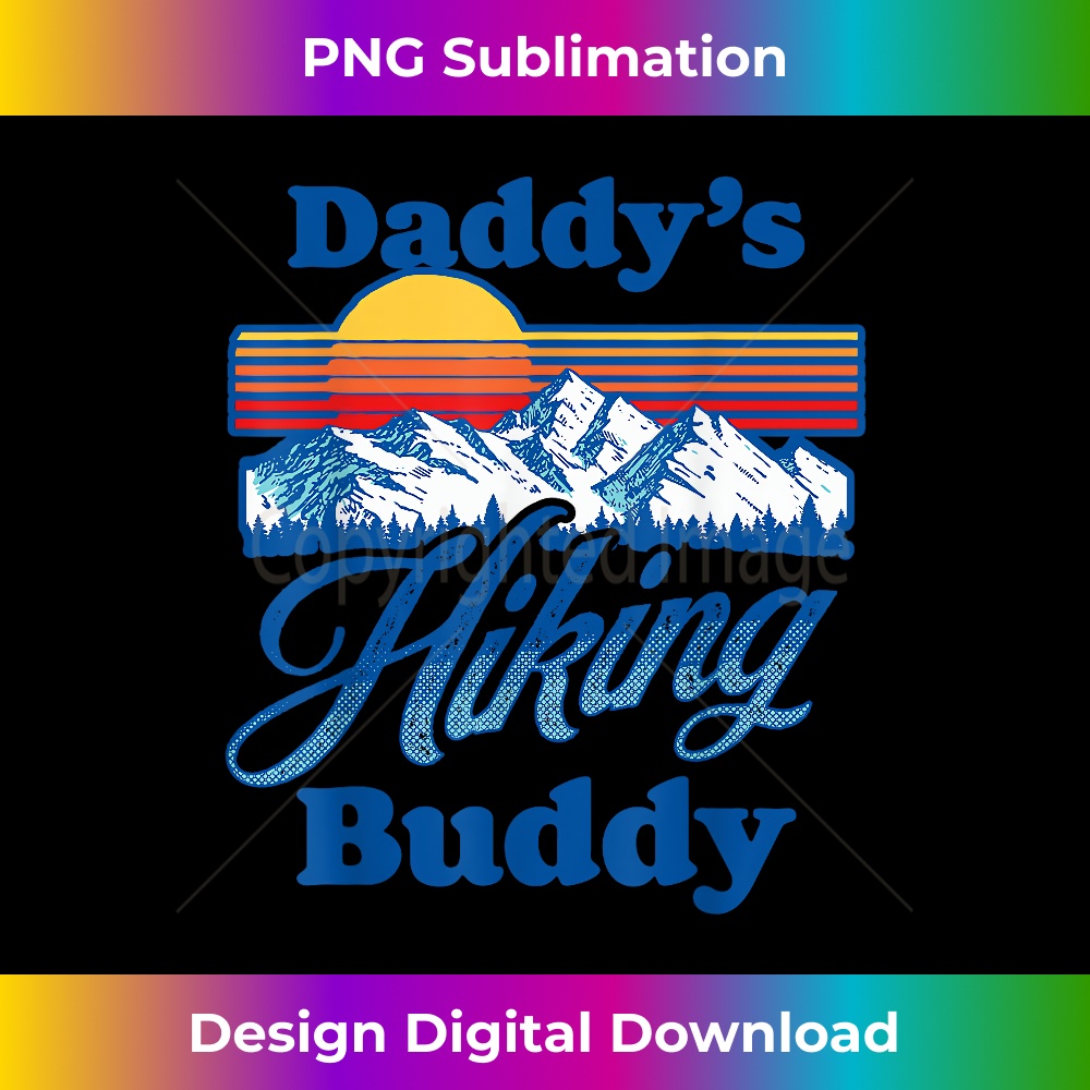 Daddy's Hiking Buddy Fun Nature Fathers Outdoor 80s Moun - D | Inspire Uplift