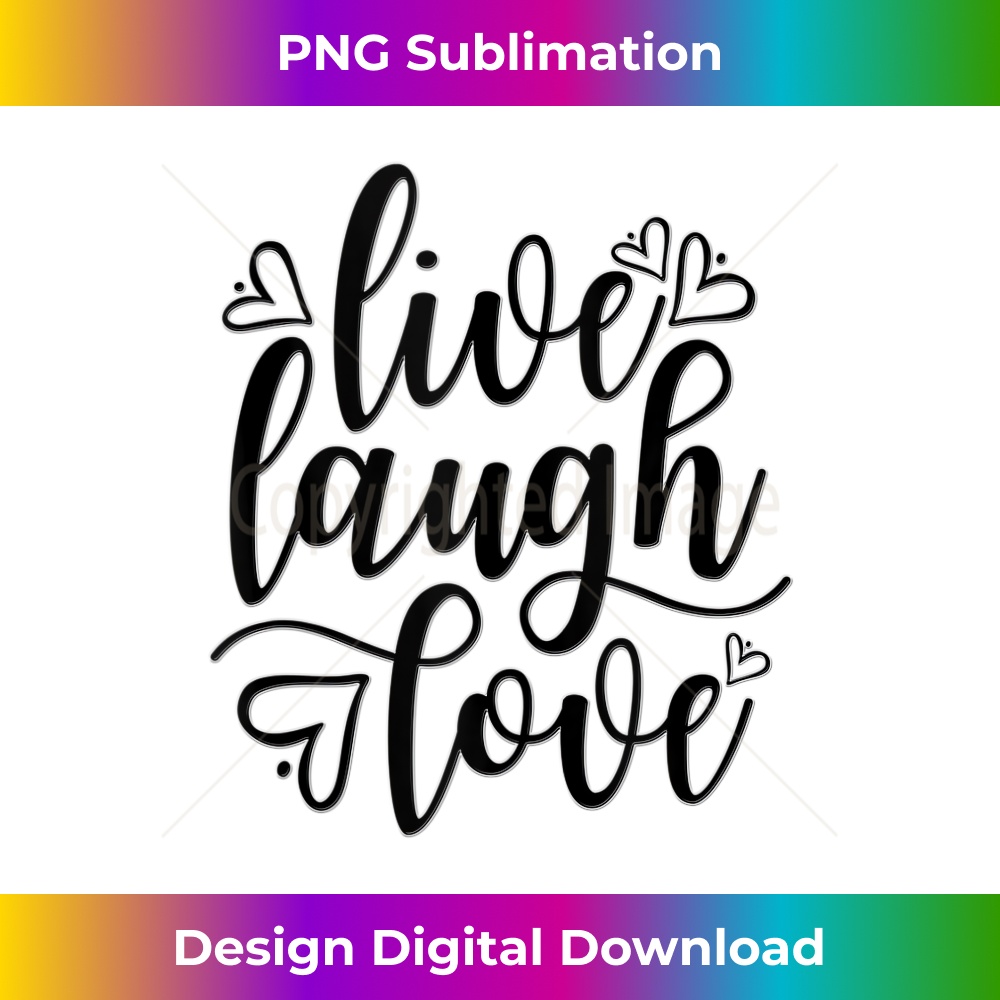 Live Laugh Love Beautiful Positive Good Vibes Message On A T | Inspire ...