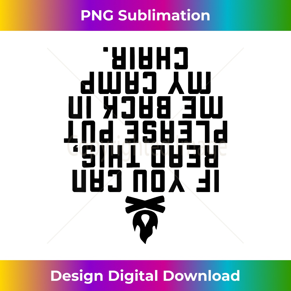 If You Can Read This Please Put Me Back In My Camp Cha - Chi | Inspire ...