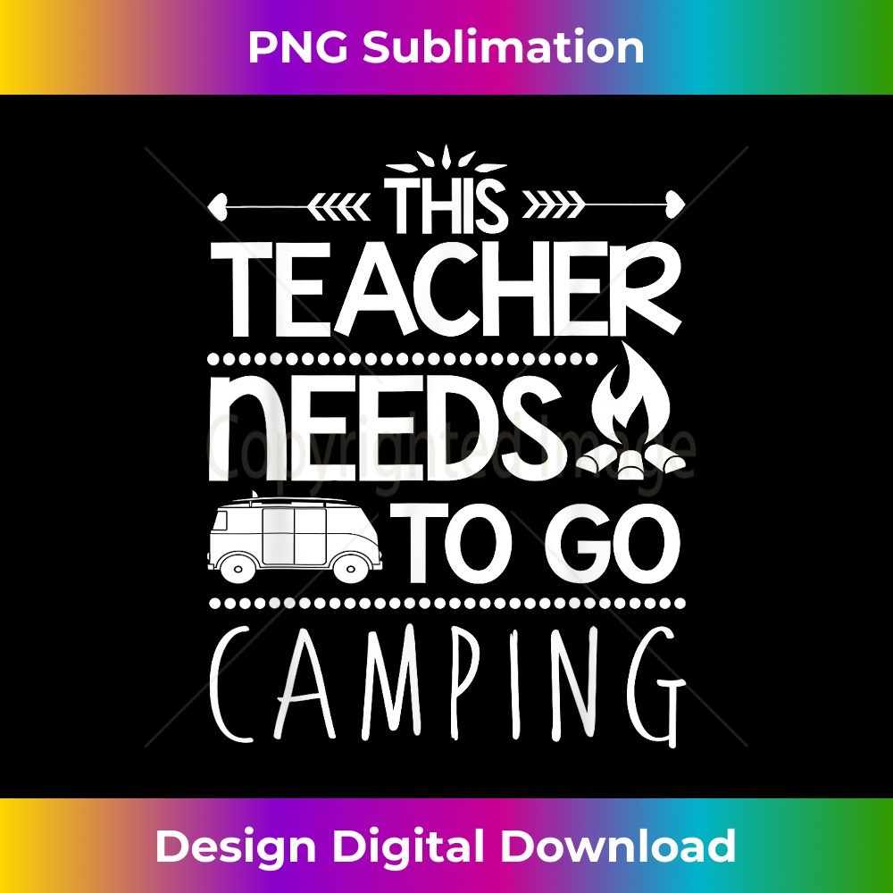 Teacher Graphic Camp - This Teacher Needs To Go Cam - Minima | Inspire ...