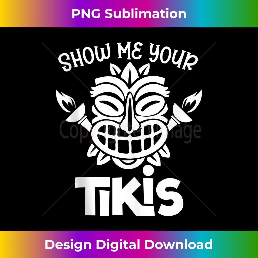 Show Me Your Tikis Hawaii Beach Summer Vacation Tiki Mask Ta | Inspire Uplift