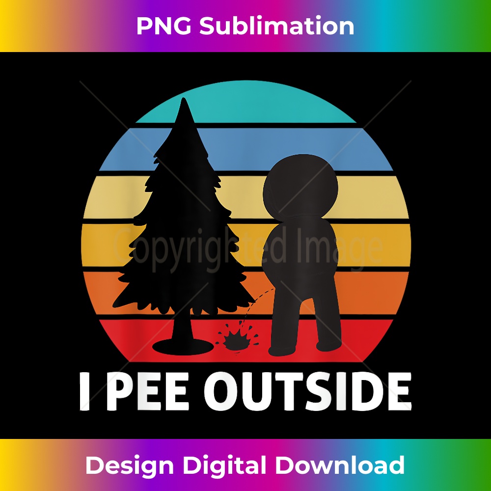 Retro I Pee Outside Funny Sarcastic Cam - Timeless PNG Subli | Inspire ...
