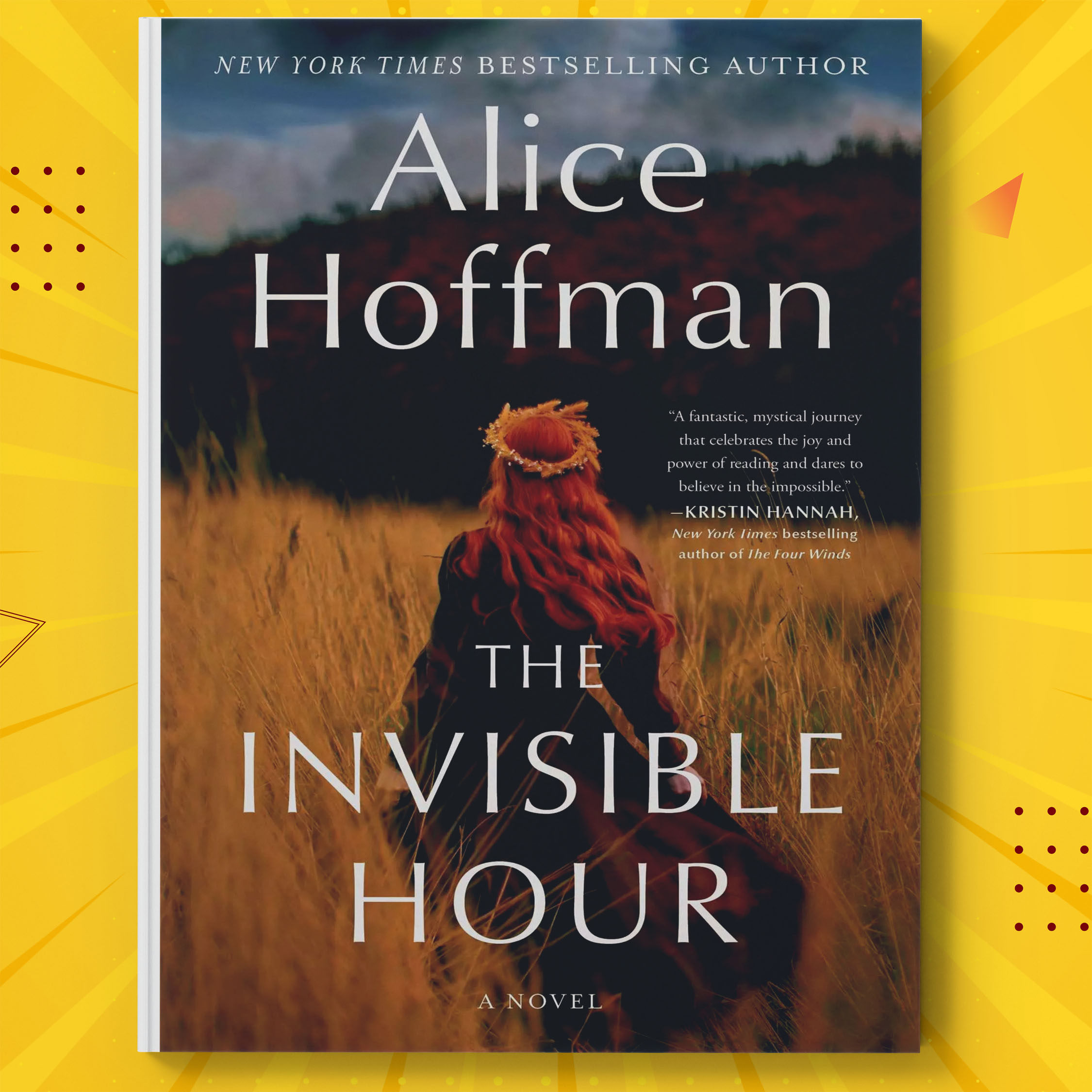 The Invisible Hour: A Novel by Alice Hoffman | Inspire Uplift
