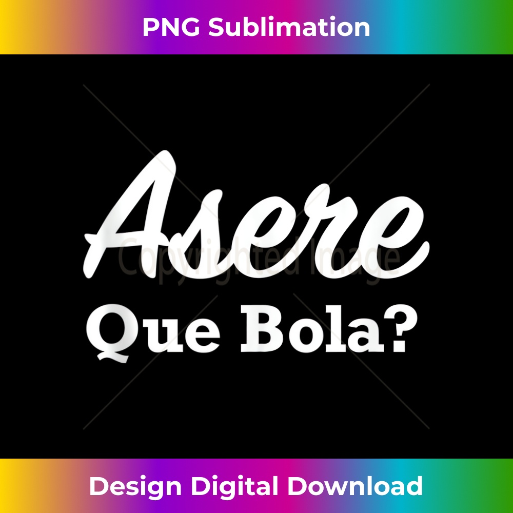 Asere que bola cuban Tank - Sublimation-Optimized PNG File - | Inspire ...