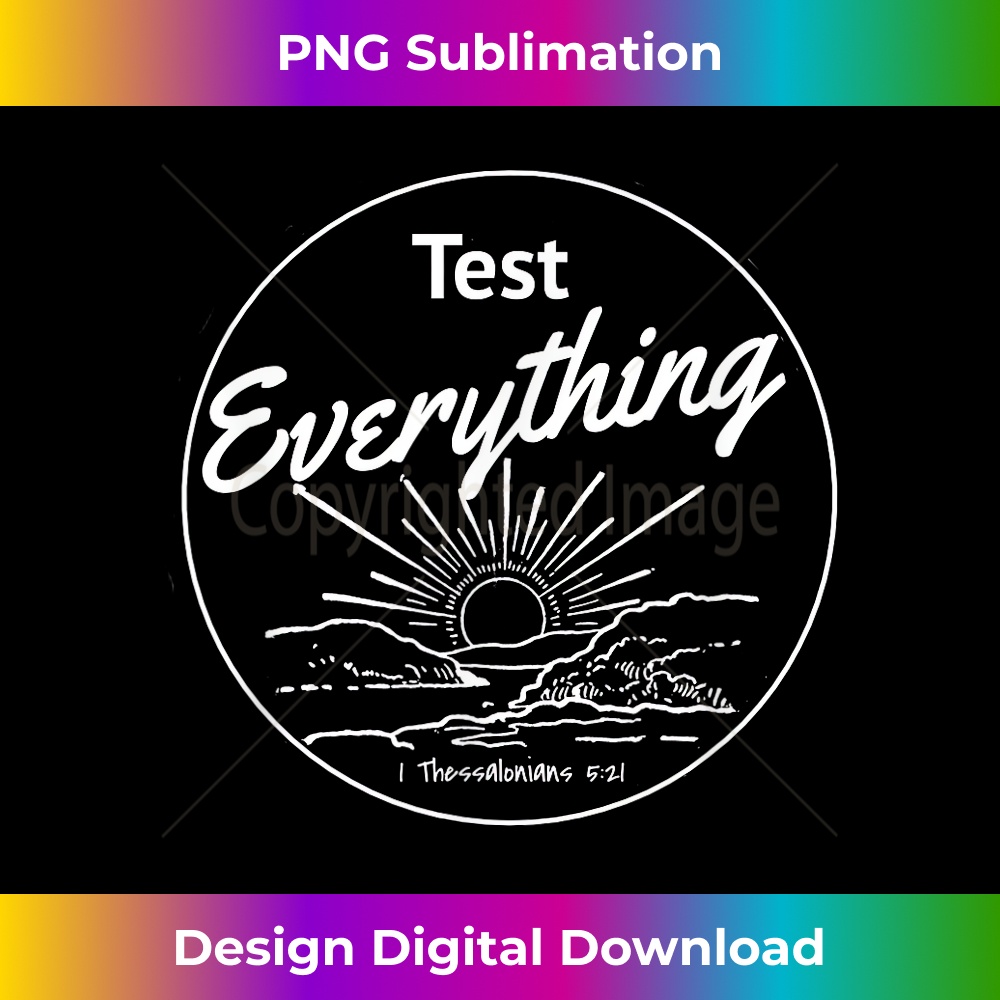 Test Everything 1 Thess 5 - Vibrant Sublimation Digital Down | Inspire ...