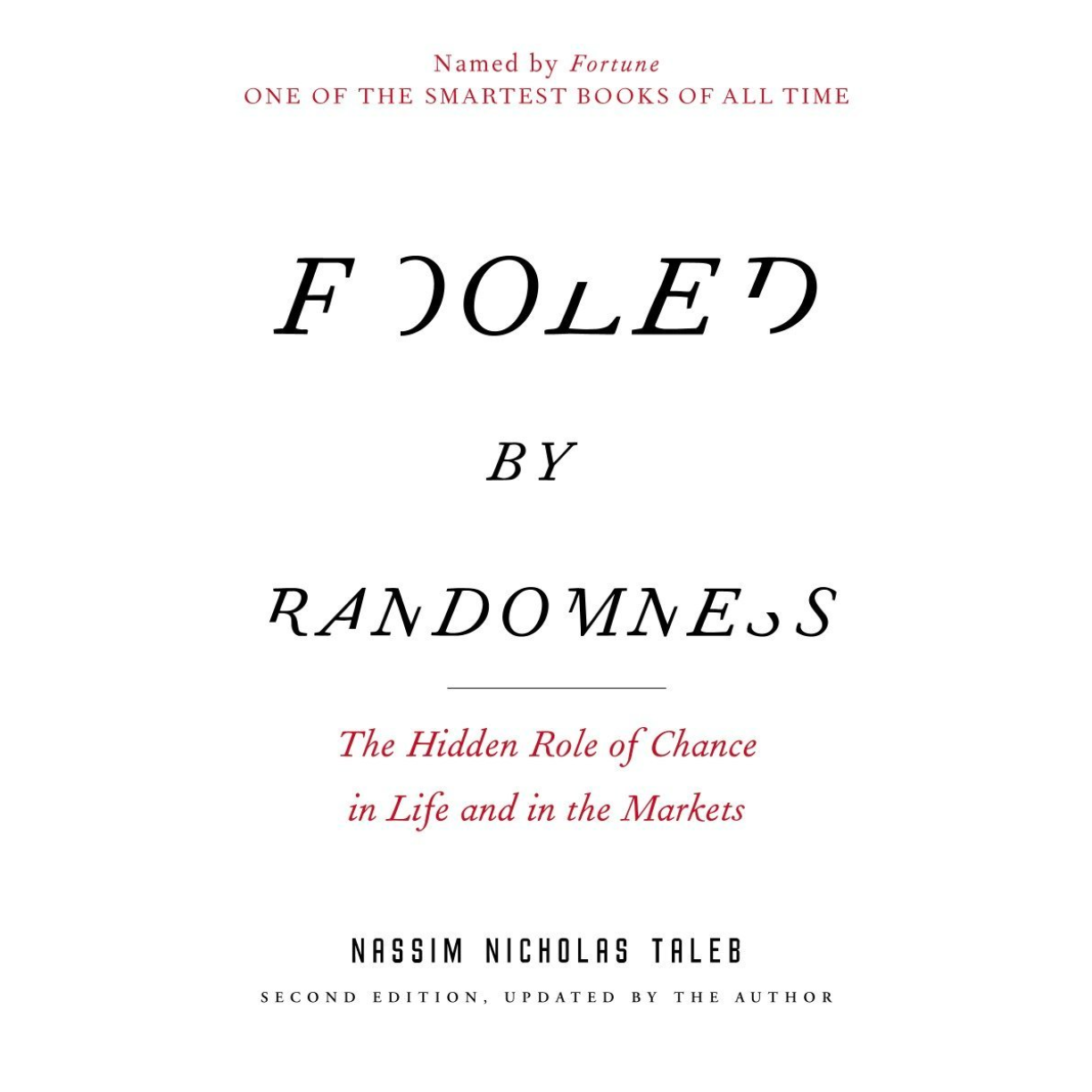 Fooled by Randomness: The Hidden Role of Chance in Life and | Inspire ...