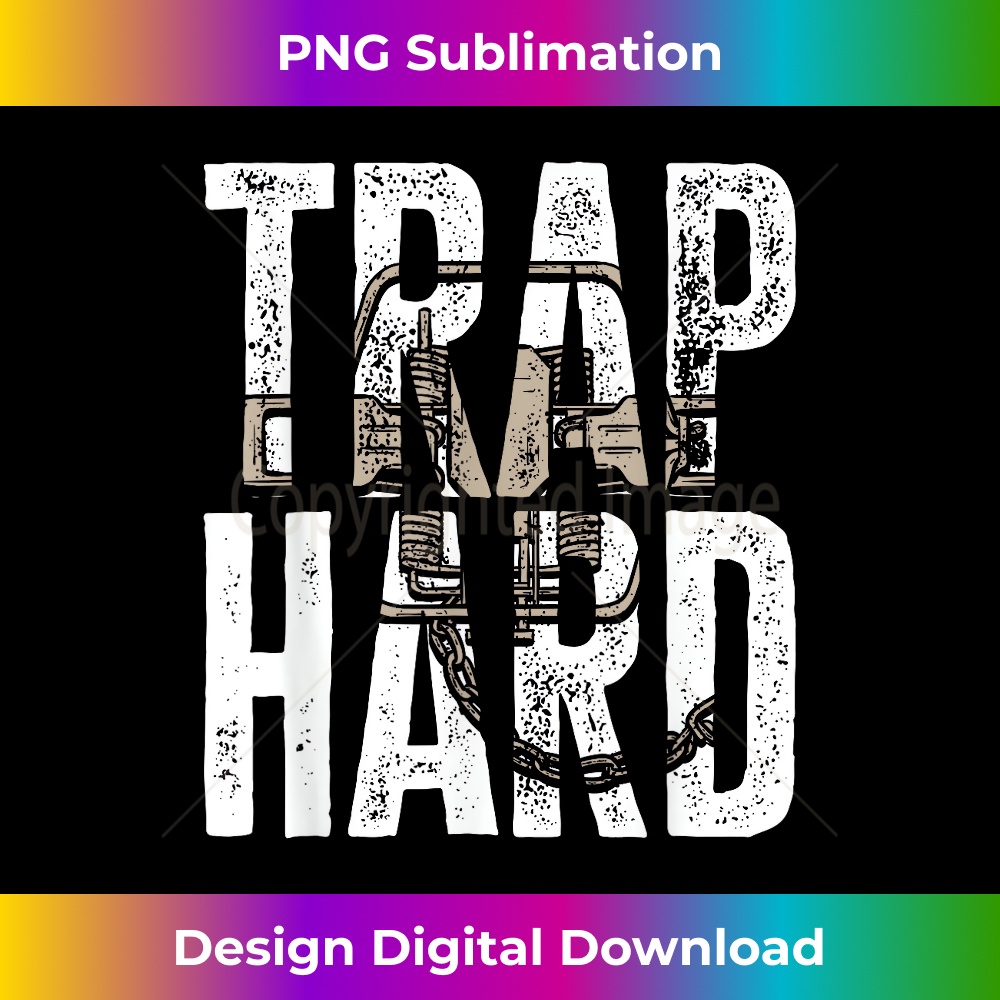 Trapping Trap Hard Trap Hunting Tra - Sublimation-Optimized | Inspire ...
