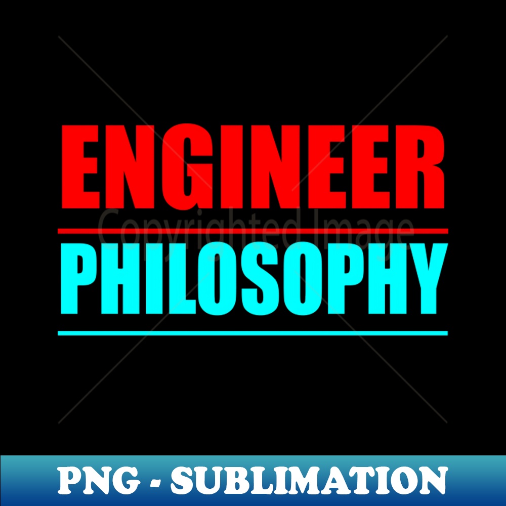 Engineer Philosophy - Digital Sublimation Download File - Ad | Inspire ...