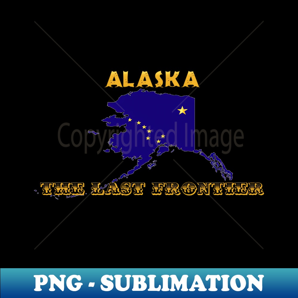 Alaska Map Flag - The last Frontier - Aesthetic Sublimatio - Inspire Uplift