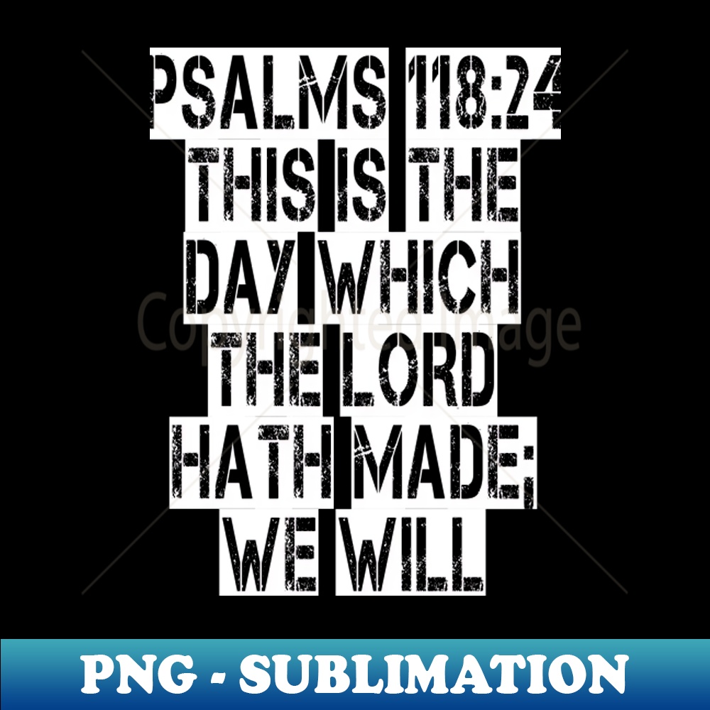 Psalms 11824 - Instant PNG Sublimation Download - Perfect fo | Inspire ...