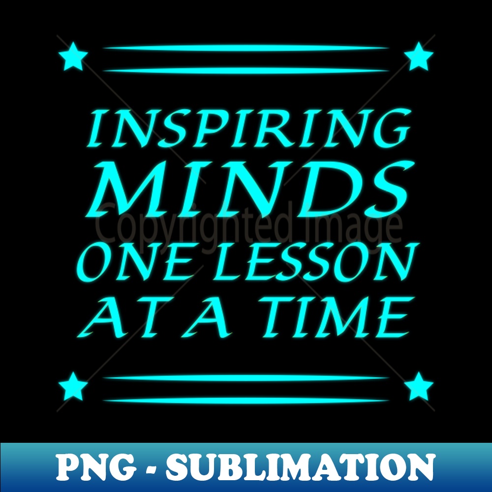 Inspire Educate Empower Collection - Unique Sublimation PNG | Inspire Uplift