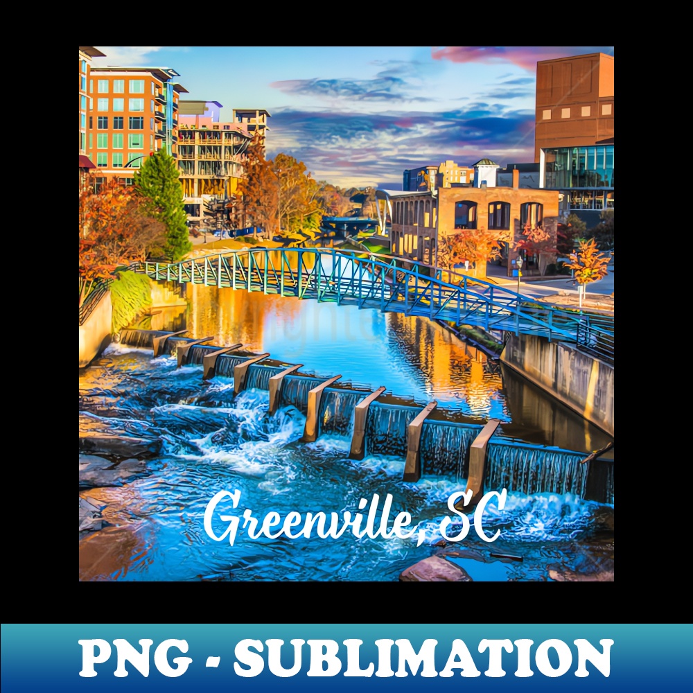 Greenville SC Reedy River Downtown - Premium PNG Sublimation | Inspire ...
