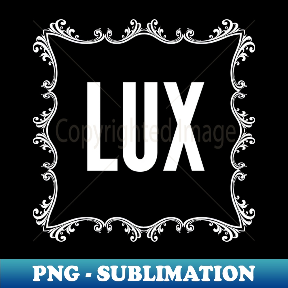 Lux - PNG Transparent Sublimation Design - Perfect for Perso | Inspire ...